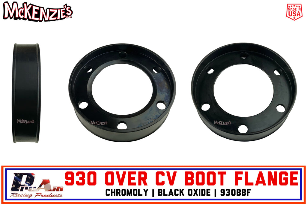 930 OVER CV BOOT FLANGE | 4130 USA | PROAM 930-BBF | McKenzie's